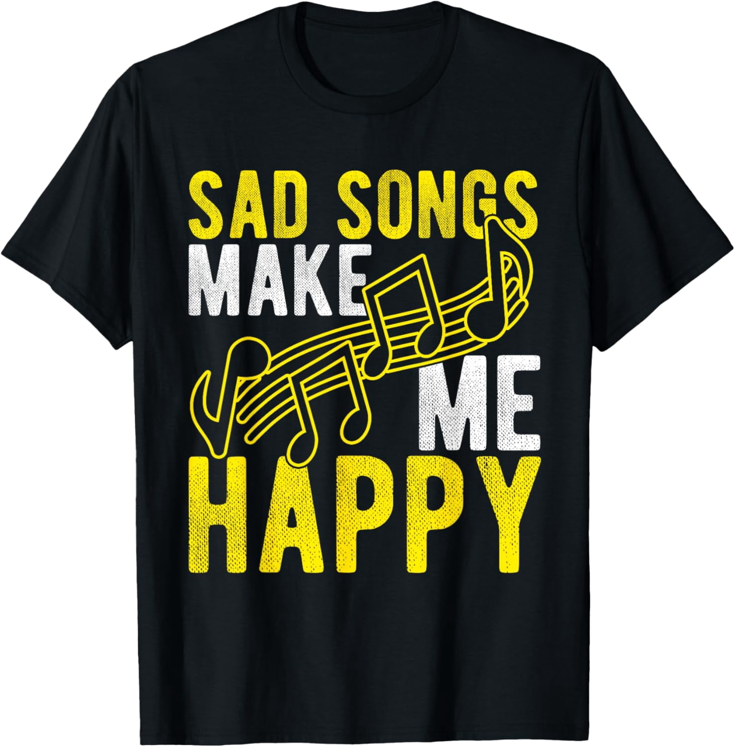 SAD SONGS MAKE ME HAPPY Emo Pop Punk Music Singer Sad Fan T-Shirt men ...