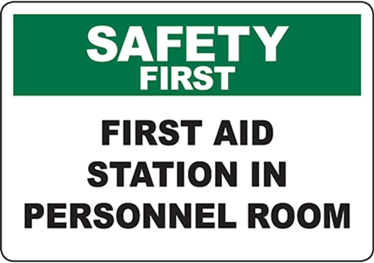 SAFETY FIRST First Aid Station In Personnel Room Sign Safety Signs ...