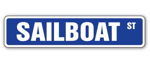 SAILBOAT Street Sign beach nautical decor sail boats | Indoor/Outdoor ...