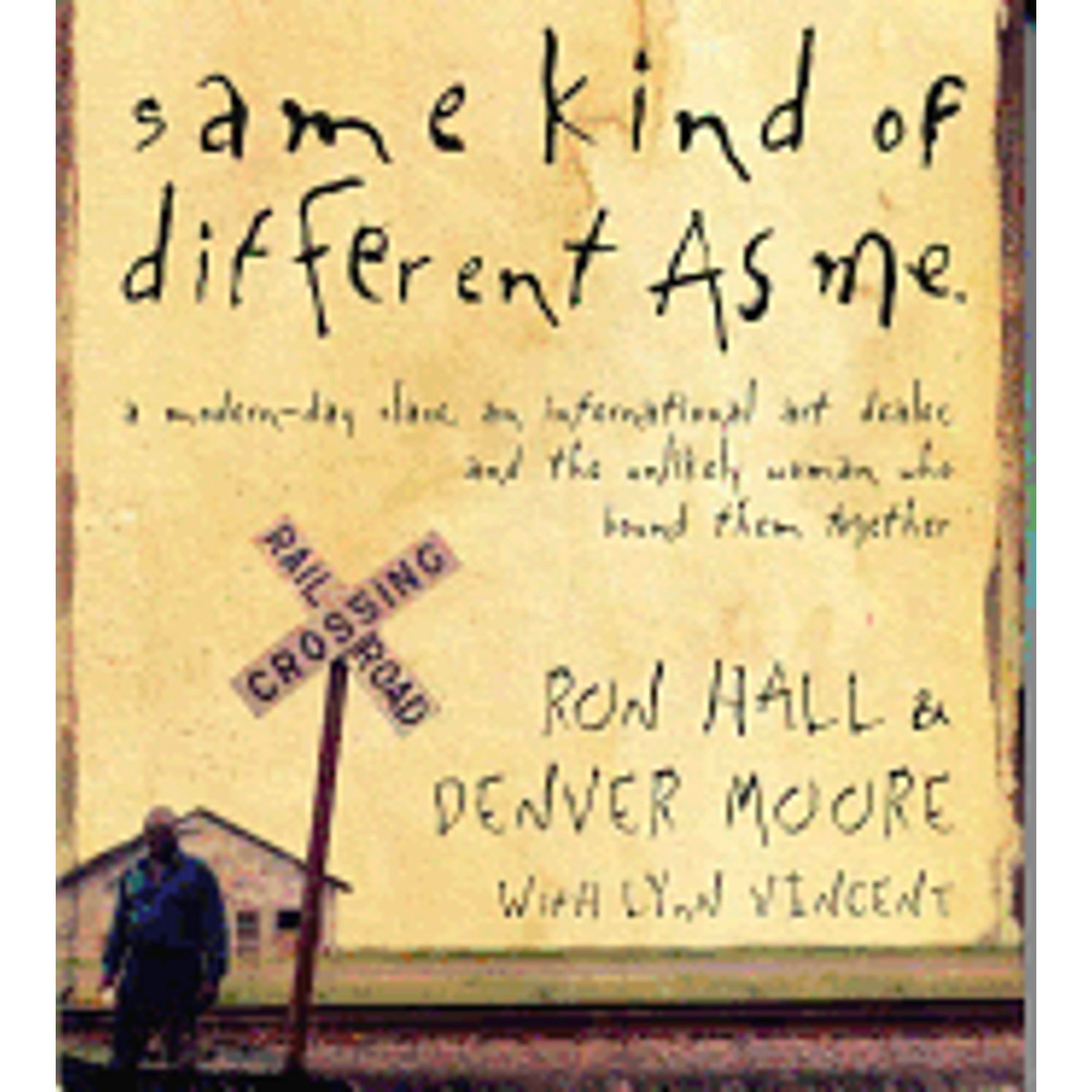 Pre-Owned Same Kind of Different as Me: A Modern-Day Slave, an ...