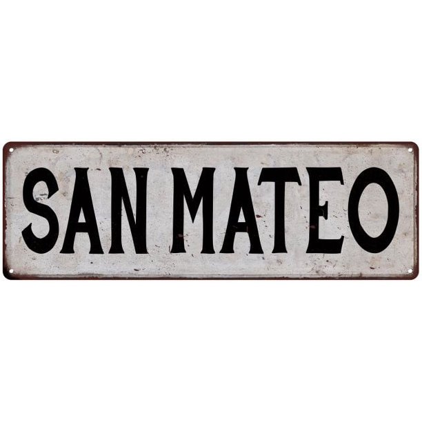 SAN MATEO Vintage Look Rustic Metal City State Sign 8 x 24 Matte Finish ...