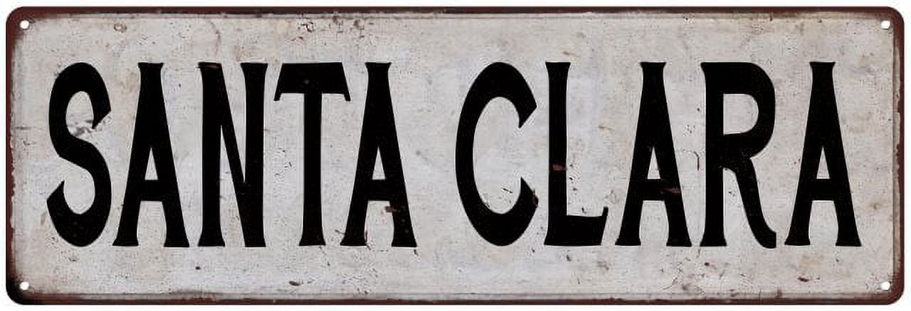 SANTA CLARA Vintage Look Rustic Metal City State Sign 6 x 18 High Gloss ...