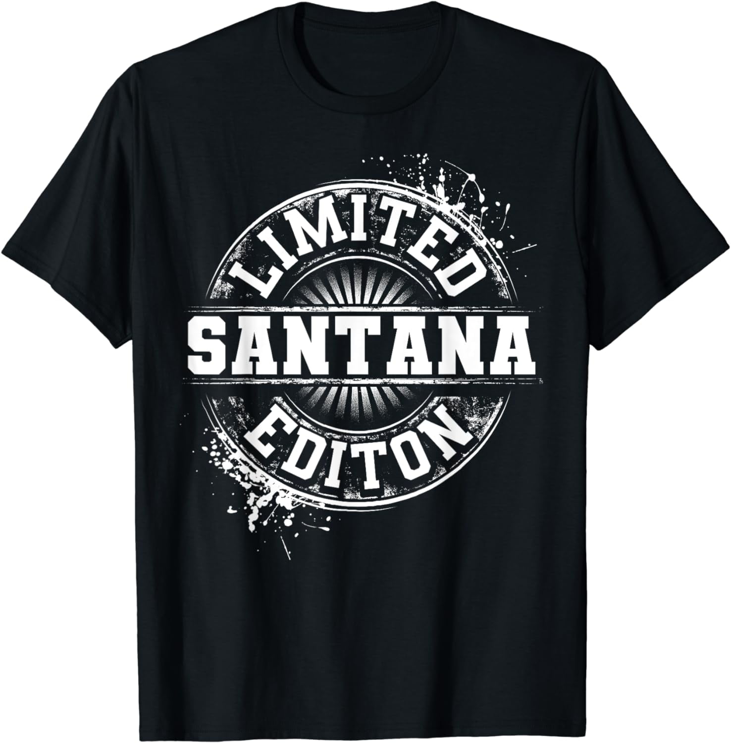 SANTANA Funny Surname Family Tree Birthday Reunion Gift Idea T-Shirt ...