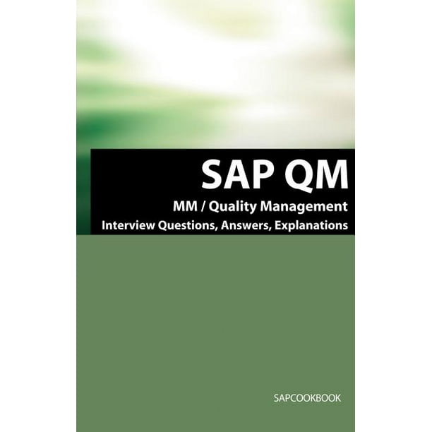 SAP QM Interview Questions, Answers, Explanations: SAP Quality ...