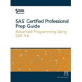 SAS Certified Professional Prep Guide: Advanced Programming Using SAS 9.4 (Hardcover) - Walmart.com