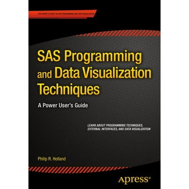 Infographics Powered by SAS : Data Visualization Techniques for ...