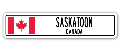 SASKATOON CANADA Street Sign Canadian flag city country road wall gift ...