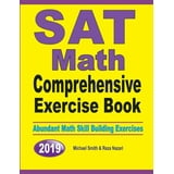 SAT Math Comprehensive Exercise Book: Abundant Math Skill Building ...