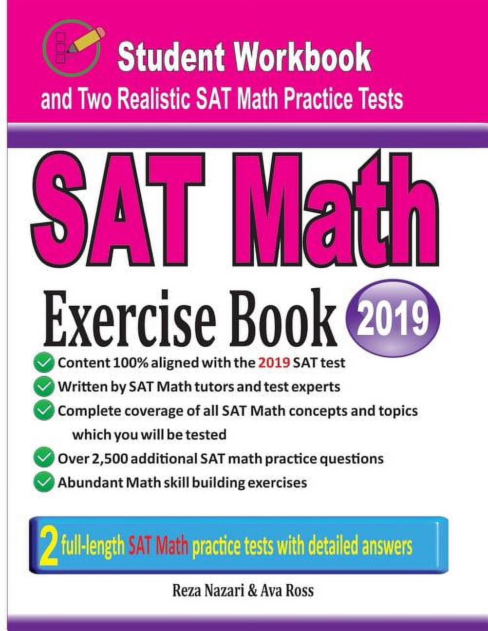 SAT Math Exercise Book: Student Workbook and Two Realistic SAT Math ...