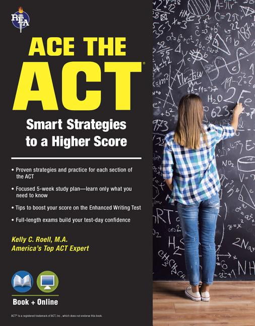 SAT PSAT ACT (College Admission) Prep: ACE the ACT® Book + Online ...