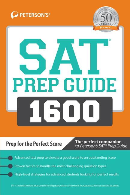 SAT Prep Guide 1600: Prep for the Perfect Score (Paperback) by Peterson ...