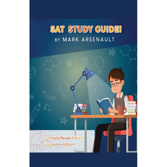 SAT Study Guide! Best SAT Test Prep Book To Help You Pass the Exam ...