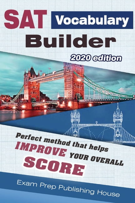 SAT Vocabulary Builder 2020 Edition: Perfect method that help you ...