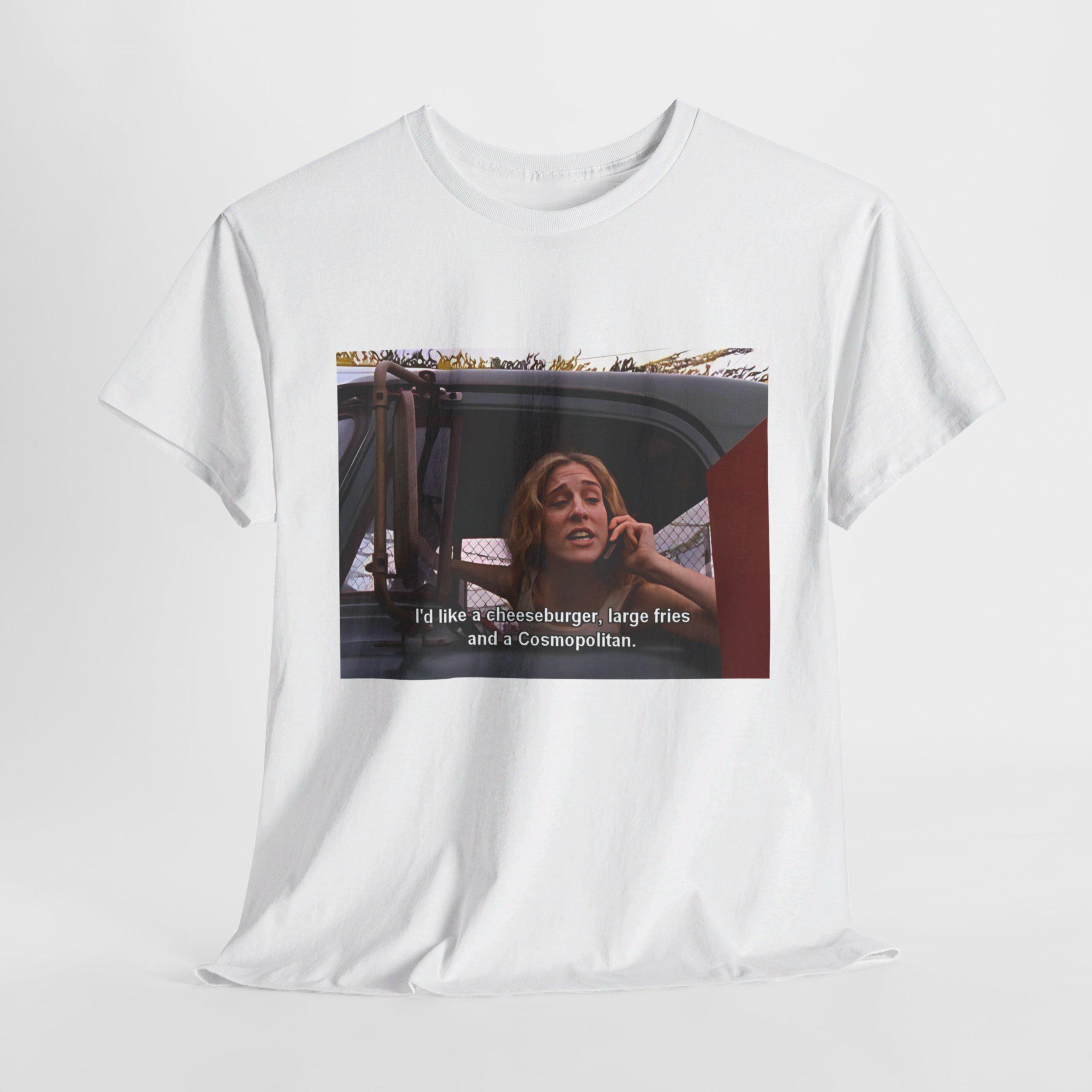 SATC Quote Shirt Carrie Bradshaw I'd like a cheeseburger, large fries ...