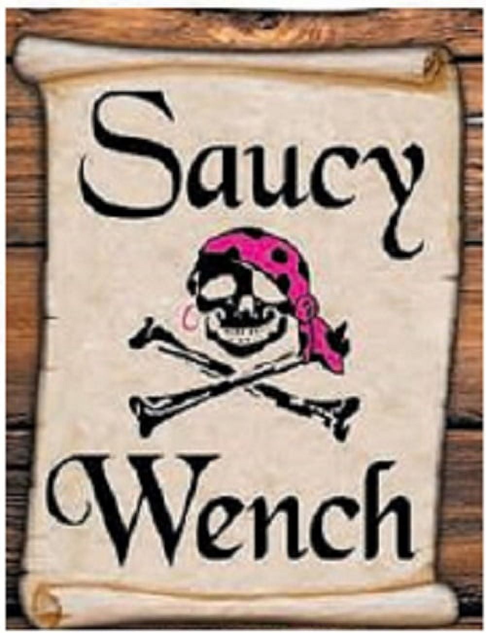 Saucy Wench Sign - High Quality - Laminated - Individual Package - 8.5 ...