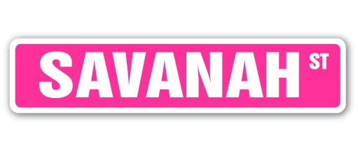 SAVANAH Street Sign Childrens Name Room Sign | Indoor/Outdoor | 36 ...