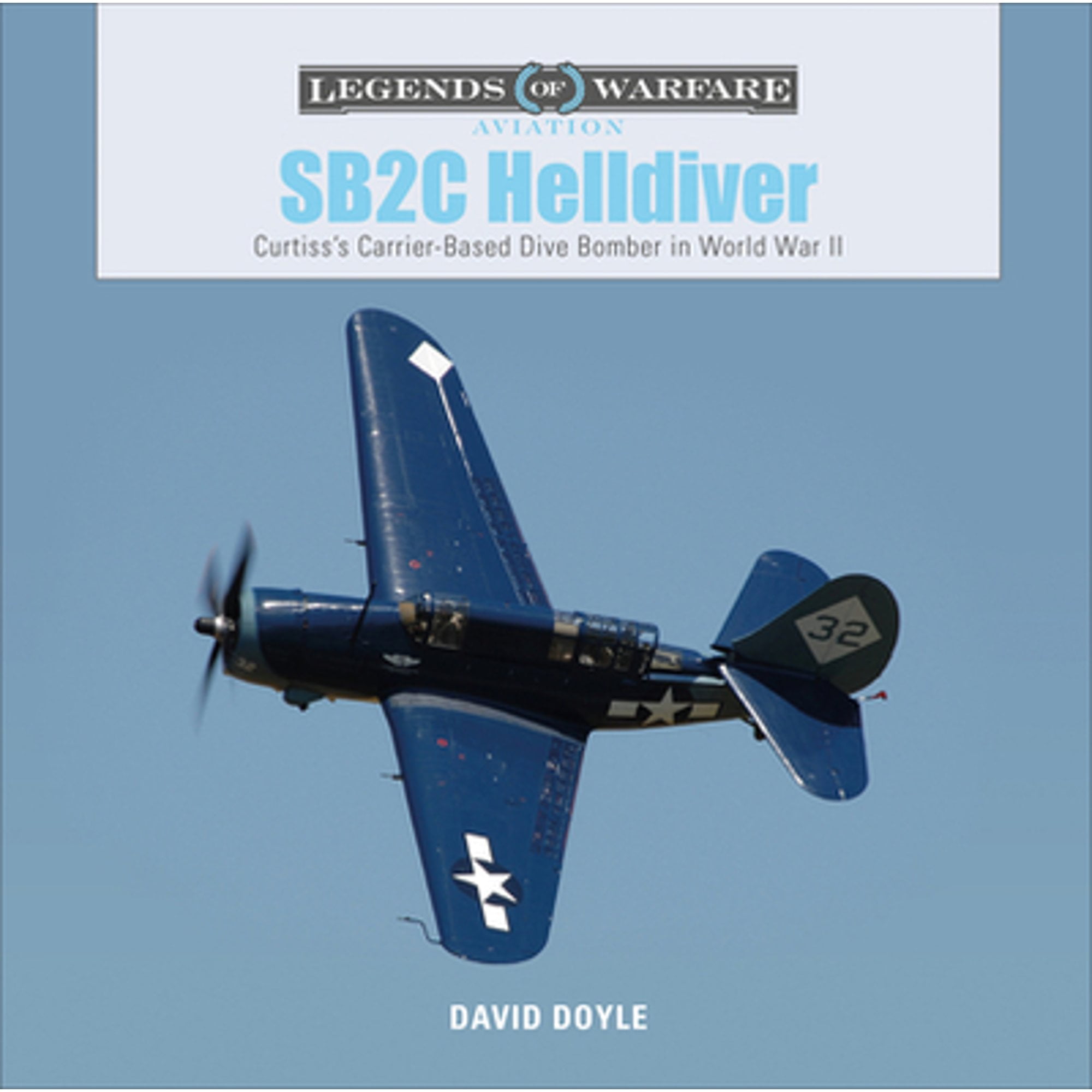 Pre-Owned SB2C Helldiver: Curtiss's Carrier-Based Dive Bomber in World War II (Hardcover ...