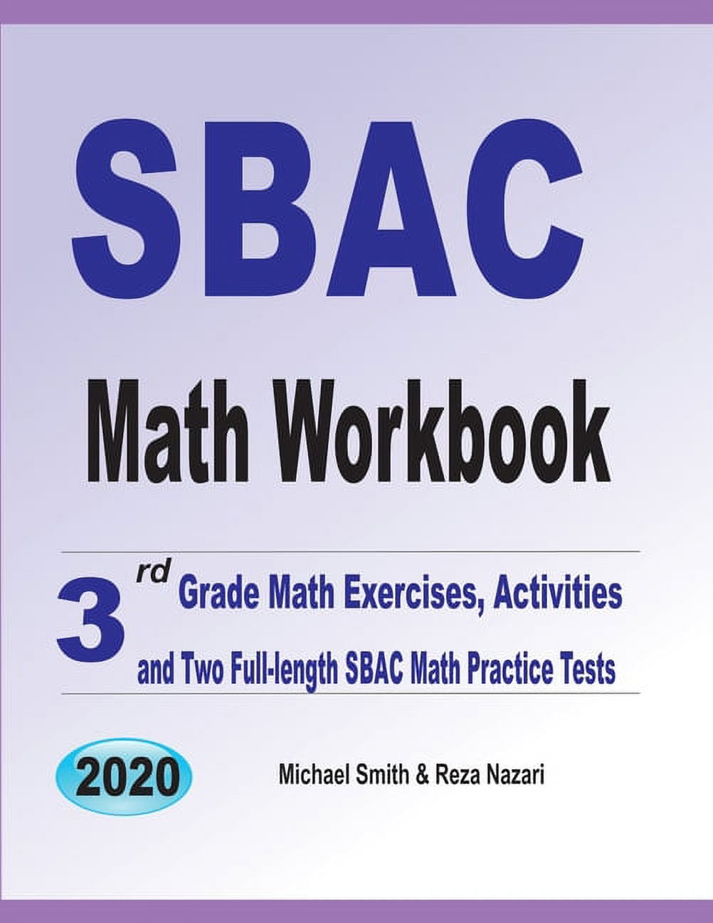 SBAC Math Workbook: 3rd Grade Math Exercises, Activities, and Two Full ...