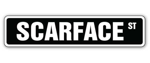 SCARFACE Street Sign mafia italian mobster joke Capone | Indoor/Outdoor ...