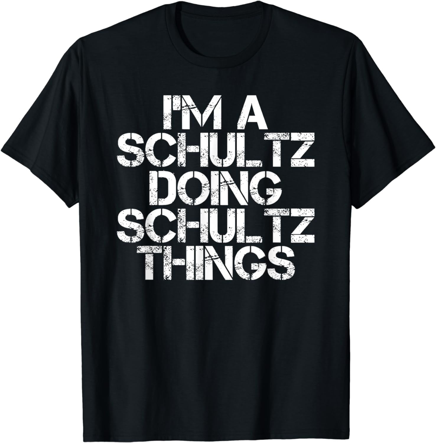 SCHULTZ Funny Surname Family Tree Birthday Reunion Gift Idea T-Shirt ...