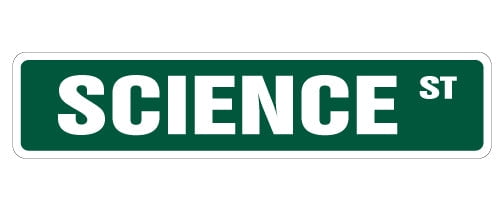 SCIENCE Street Sign chemistry biology teacher geek degree | Indoor ...