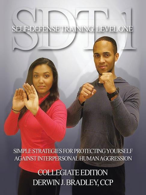 SDT-1 Self-Defense Training: Level One: Simple Strategies For ...