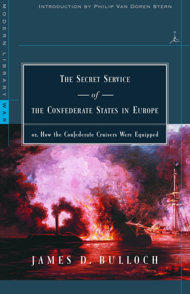 Pre-Owned The Secret Service of the Confederate States in Europe: or ...