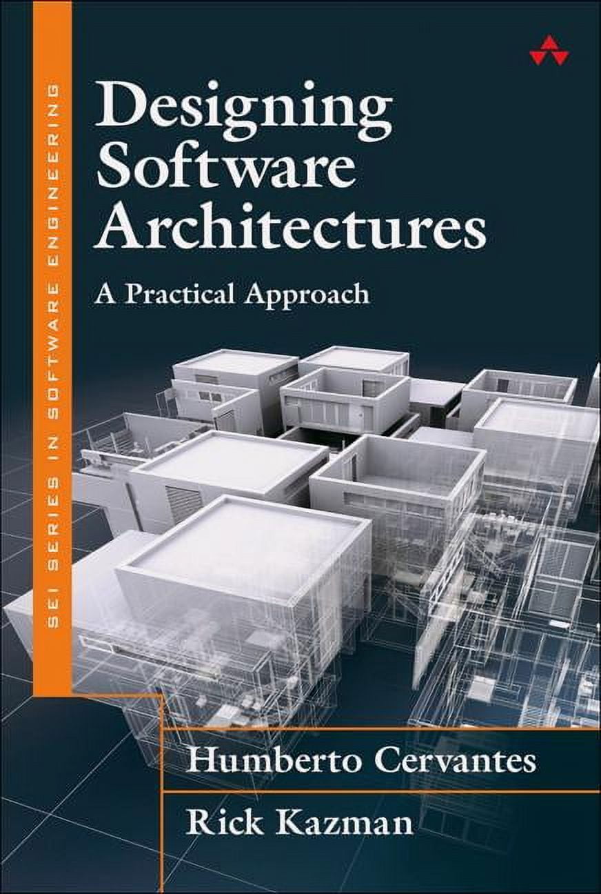 SEI Software Engineering Designing Software Architectures: A Practical ...