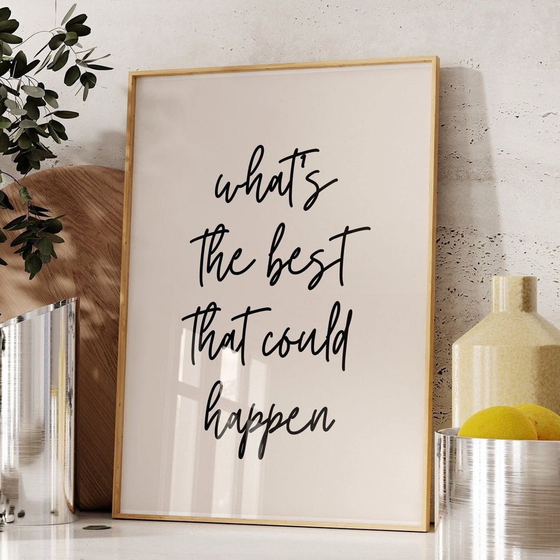 SEPT What'S The Best That Could Happen Print, Inspirational Quote ...