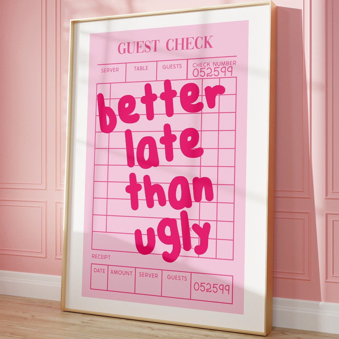 SEPT Better Late Than Ugly Art Print Poster Guest Check Print Pink Bathroom Wall Art Trendy ...