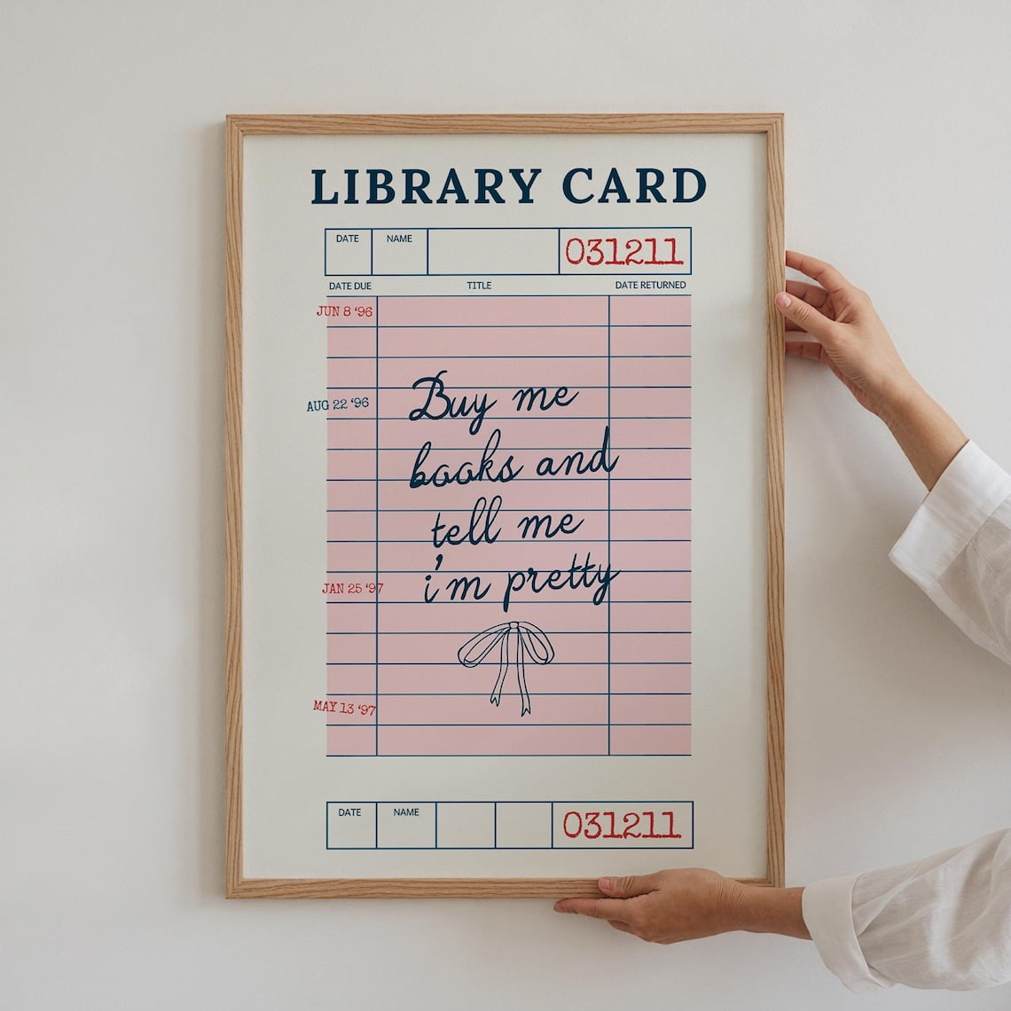 SEPT Buy Me Books And Tell Me I'M Pretty, Pink Library Card Poster ...