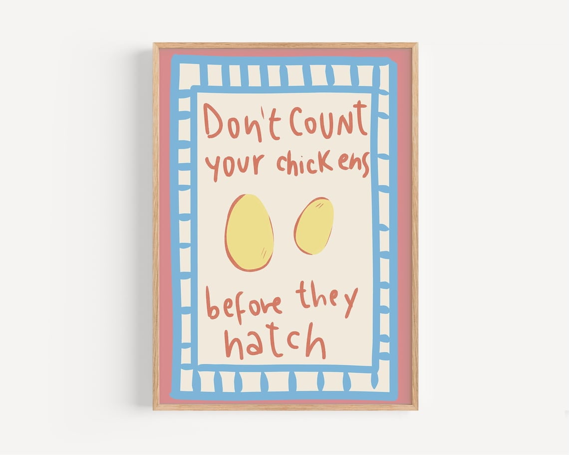 SEPT Don'T Count Your Chickens Before They Hatch Wall Art - Quirky ...