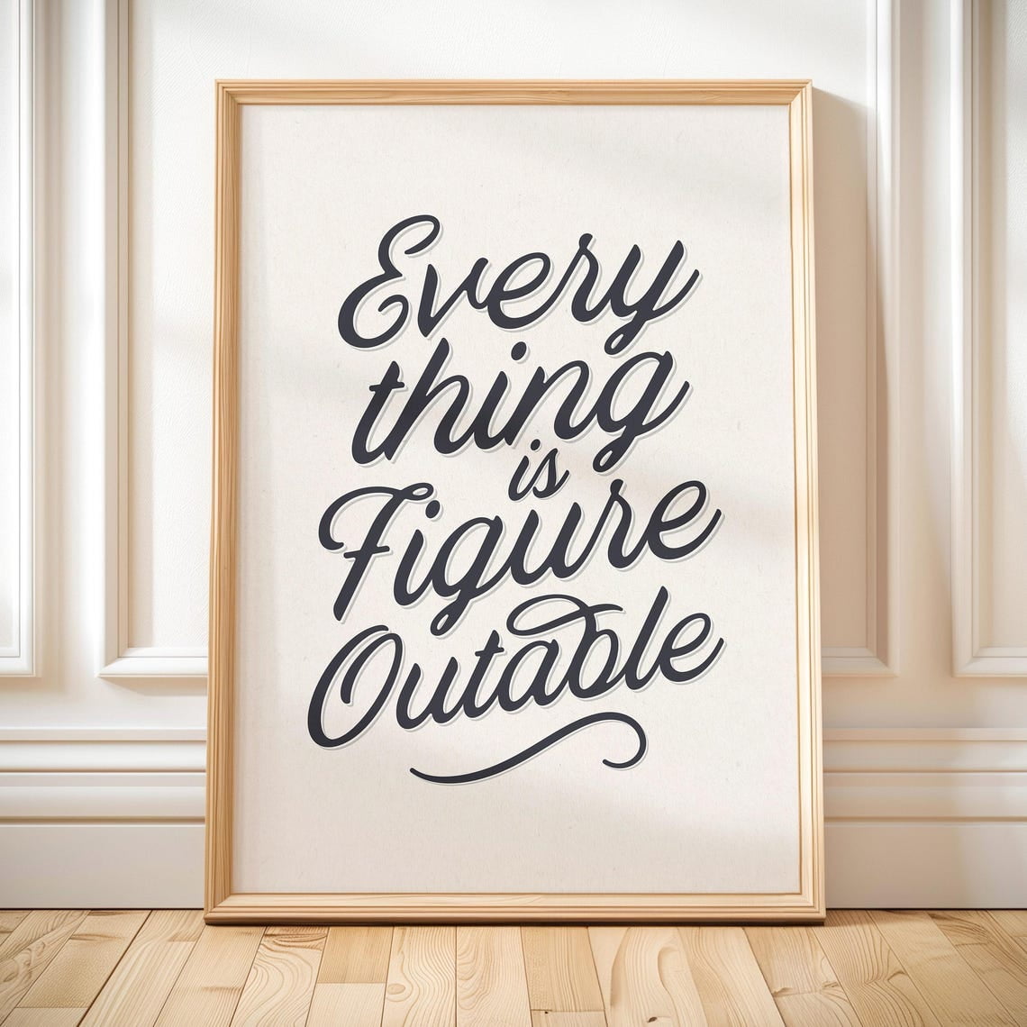 SEPT Everything Is Figureoutable Print Positive Quote Art Inspirational ...