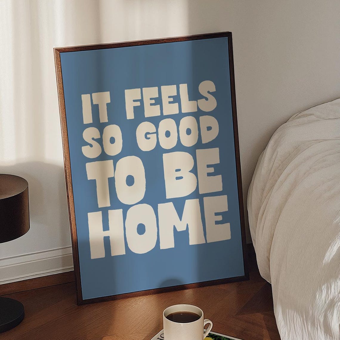 SEPT It Feels So Good To Be Home Print, Above Bed Wall Art, Affirmation ...