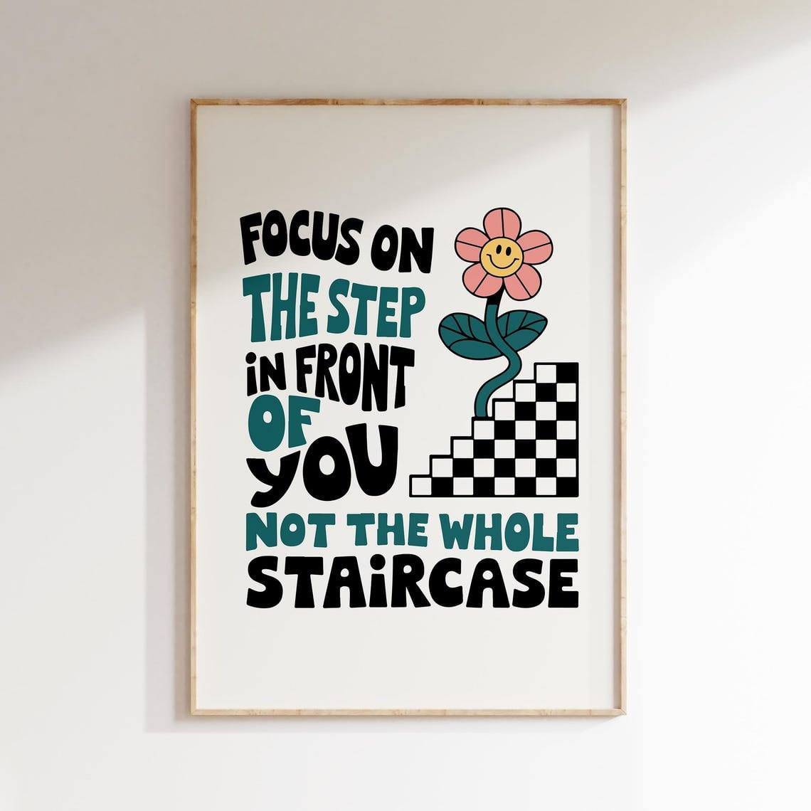 SEPT Focus On The Step Poster, Inspirational Quotes, Positive Trendy ...