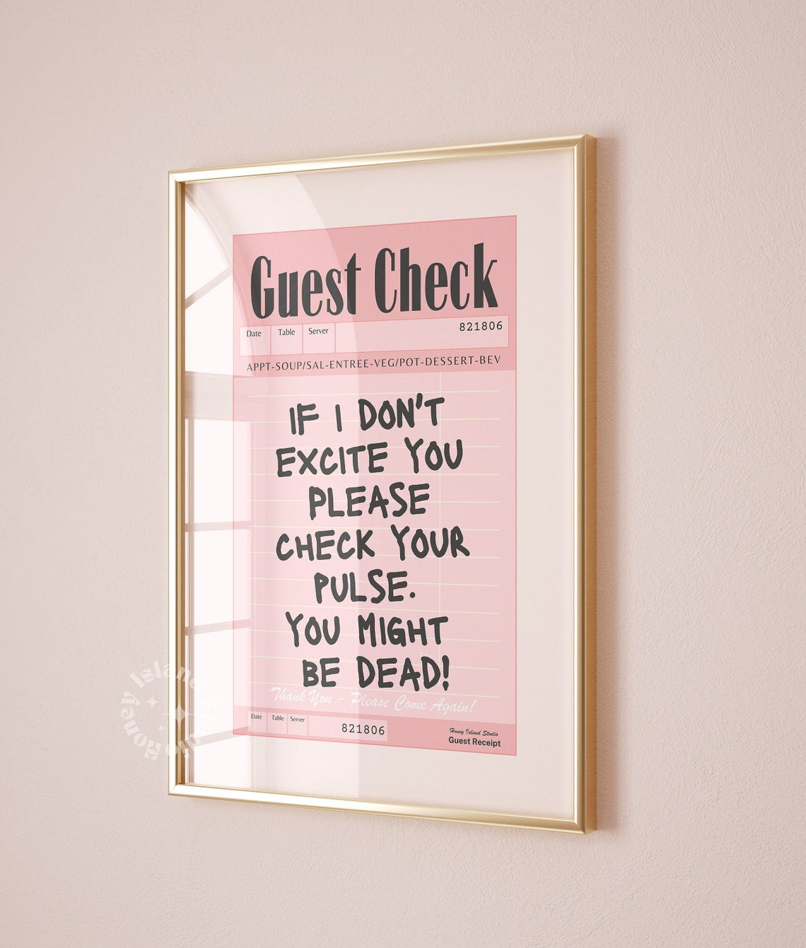 SEPT If I Dont Excite You Print, Check Your Pulse Print, Guest Check ...