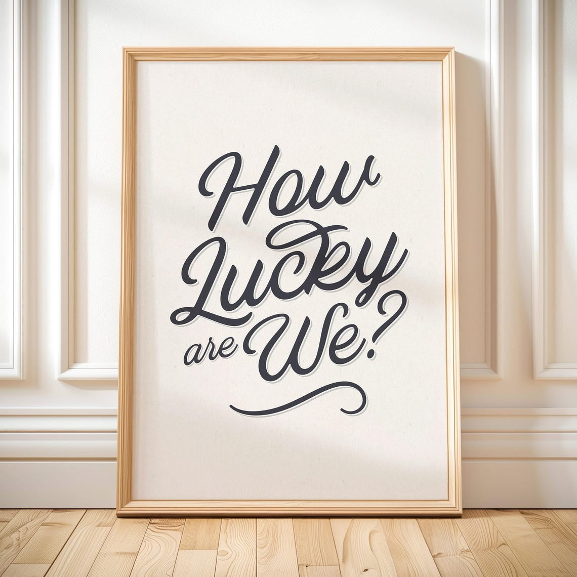 SEPT How Lucky Are We Art Print Positive Affirmation Quote Poster ...