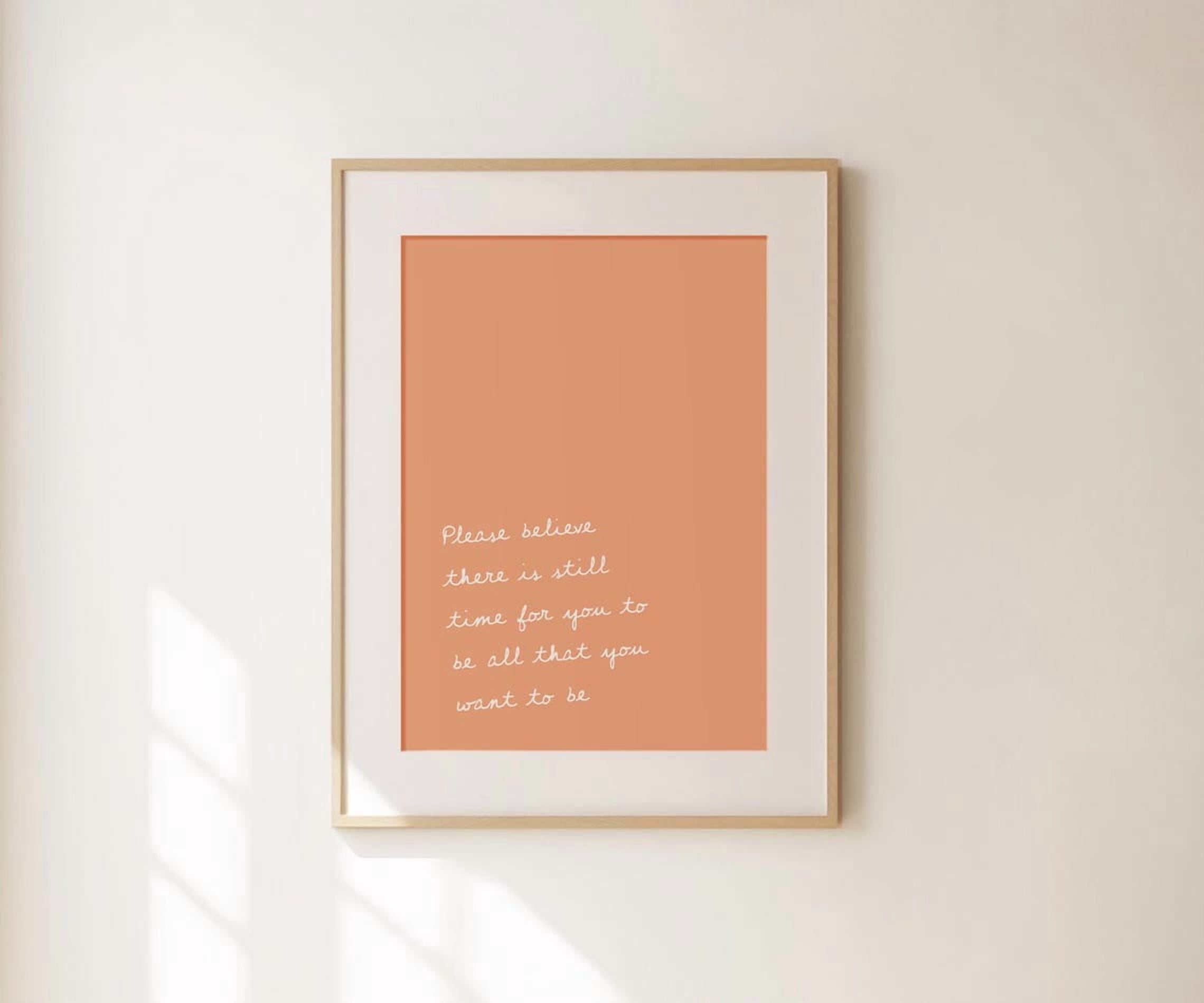 SEPT Please Believe There Is Still Time - Inspirational Quotes Print ...