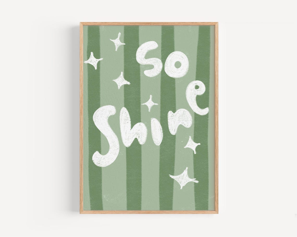 SEPT So Shine Sage Green Striped Printable Wall Art Motivational Quote ...
