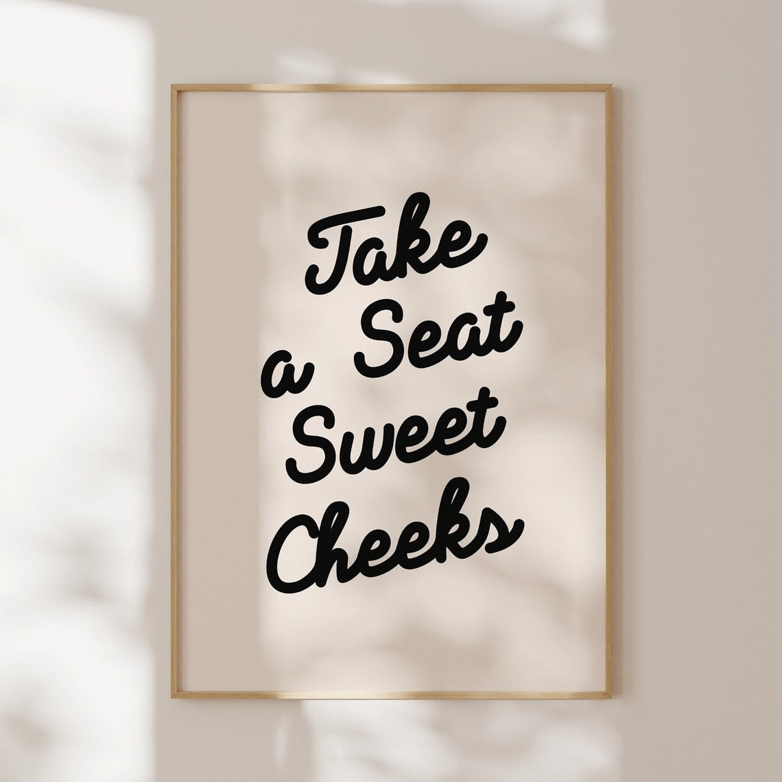SEPT Take A Seat Sweet Cheeks Print, Retro Wall Art, Quote Wall Art ...