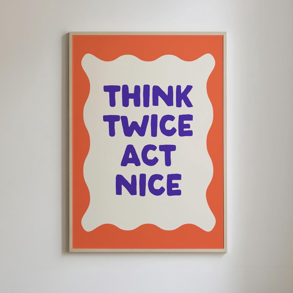 SEPT Think Twice Act Nice Poster, Colorful Retro Positive Wall Art ...