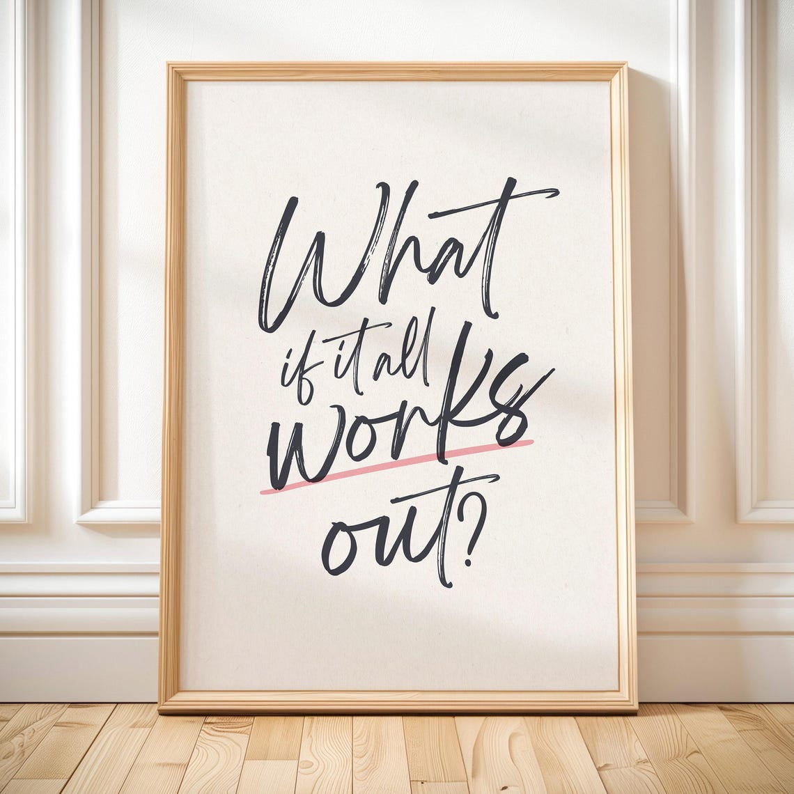SEPT What If It All Works Out Print Positive Affirmation Quote Poster ...