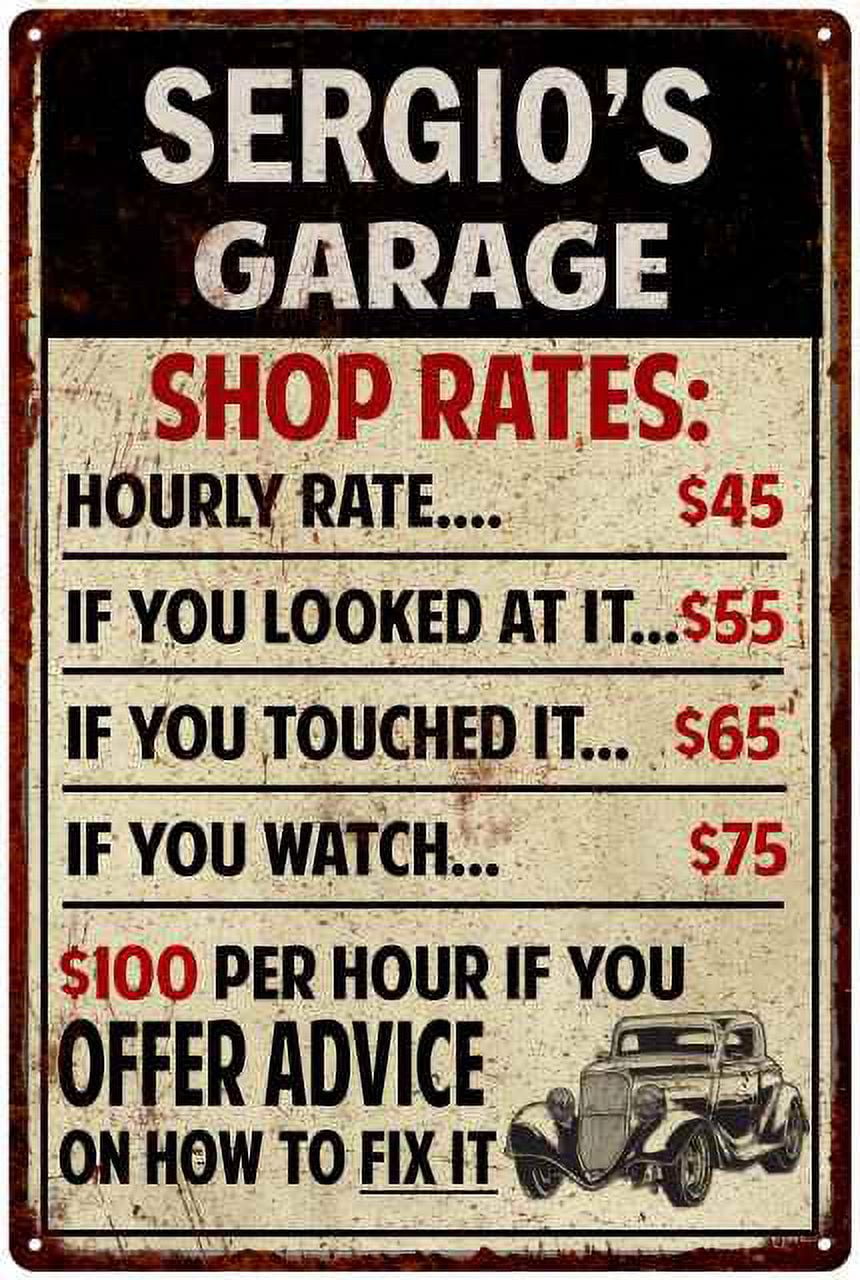 SERGIO'S Garage Shop Rates Sign Man Cave Decor 16 x 24 Matte Finish ...