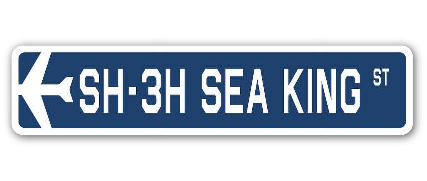 SH-3H Sea King Street Sign Air Force Aircraft Military | Indoor/Outdoor ...