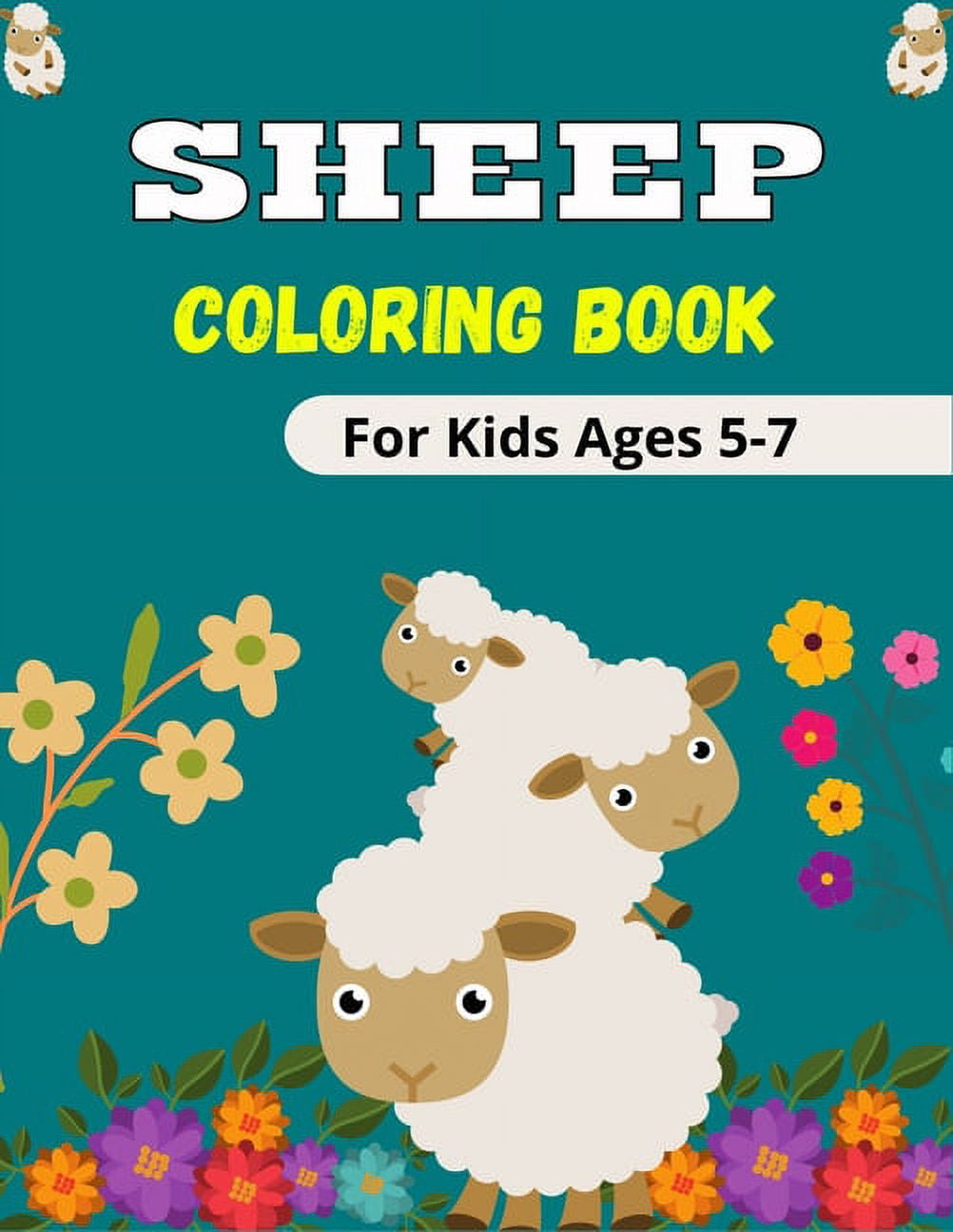 SHEEP Coloring Book For Kids Ages 5-7: A Cute Farm Animal Coloring Book ...