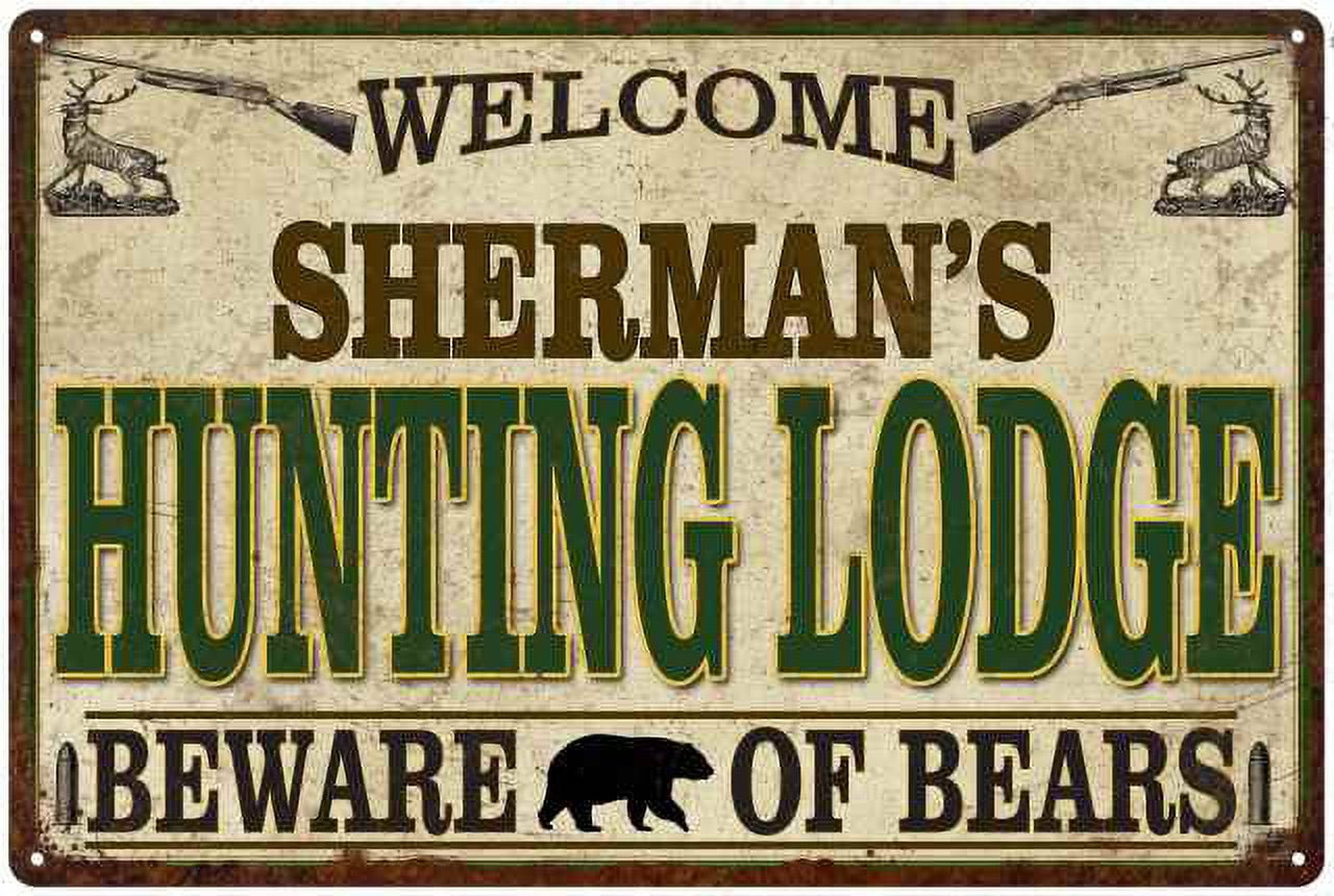 SHERMAN'S Hunting Lodge Sign Man Cave 8x12 Metal Sign 208120085396 ...