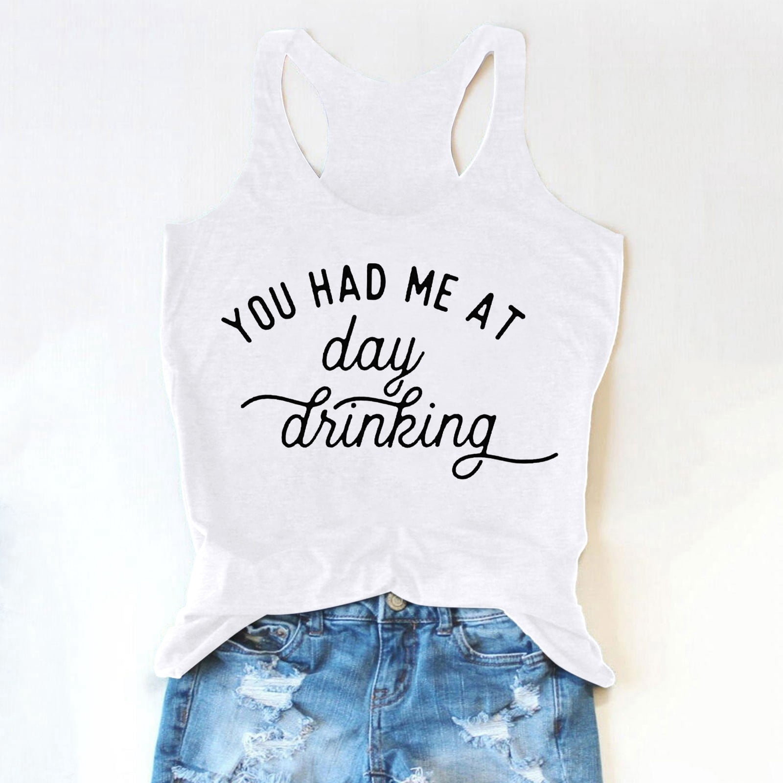 SHITINN Women You Had Me At Day Drikin Summer Letter Printed Round Neck ...