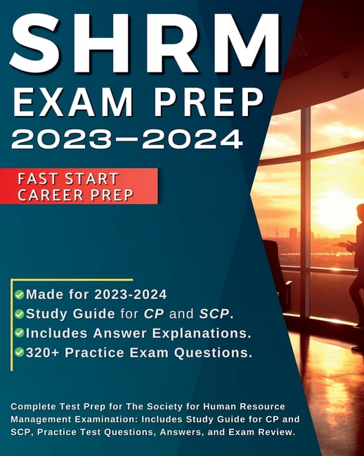 SHRM Exam Prep 2024-2025: Complete Test Prep for The Society for Human ...
