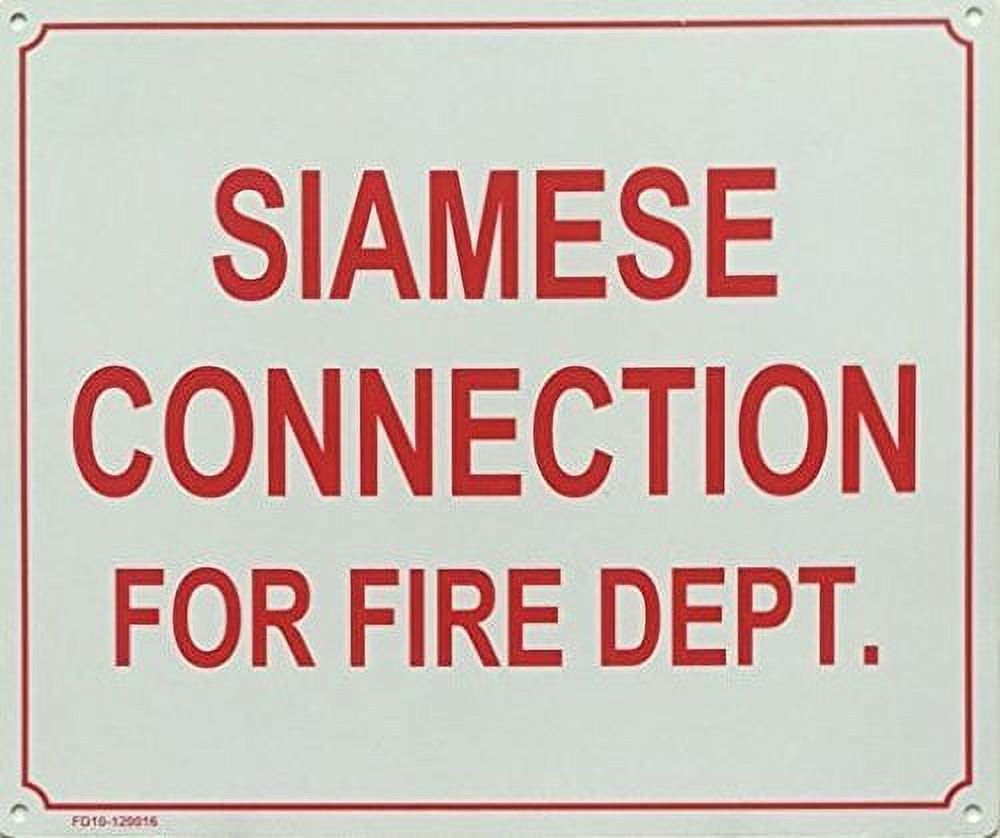 SIAMESE CONNECTION FOR FIRE DEPARTMENT SIGN (Heavy Duty 10x12 ...
