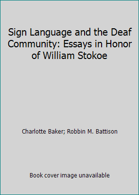 Pre-Owned Sign Language and the Deaf Community: Essays in Honor of ...